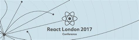 React Conf London 2017 This Week I Attended The React By Attila