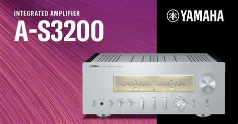 A S3200 Integrated Amplifier Yamaha Usa