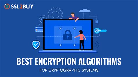 Best Encryption Algorithms To Shape The Future Of Cryptography