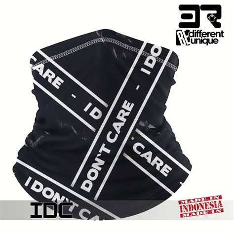 Jual Buff Bandana Masker Scarf Syal Motor Printing Premium 3r I Dont Care Shopee Indonesia