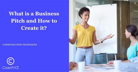 What Is A Business Pitch And How To Create It