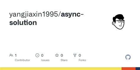 Github Yangjiaxin1995async Solution