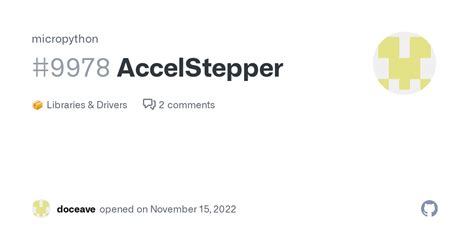 Accelstepper · Micropython · Discussion 9978 · Github