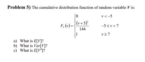 Solved Problem 5 The Cumulative Distribution Function Of