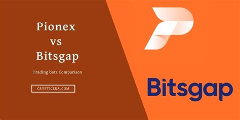 Bitsgap Vs Pionex Which Is A Better Trading Bot