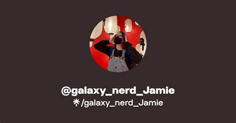 Galaxy Nerd Jamie Linktree