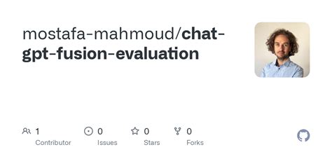 Github Mostafa Mahmoudchat Gpt Fusion Evaluation