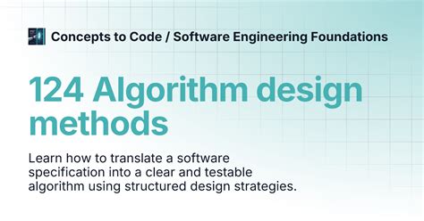 124 Algorithm Design Methods Concepts To Code Software Engineering Foundations