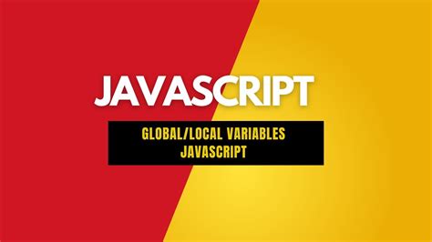 Globallocal Variables In Javascript Youtube