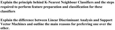 solved explain the principle behind k nearest neighbor classifiers and