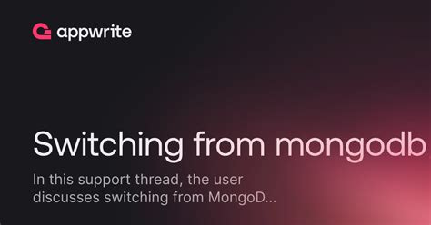 Switching From Mongodb Threads Appwrite