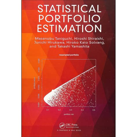 قیمت و خرید کتاب Statistical Portfolio Estimation اثر جمعي از نويسندگان انتشارات Chapman And