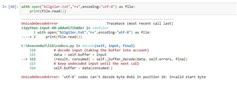 Jupyter notebook utf 8 hata kodu alıyorum daha önce yoktu bir anda