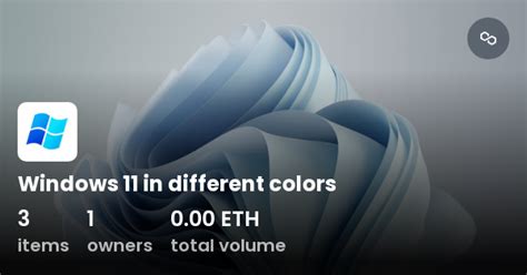 Windows 11 In Different Colors Collection Opensea