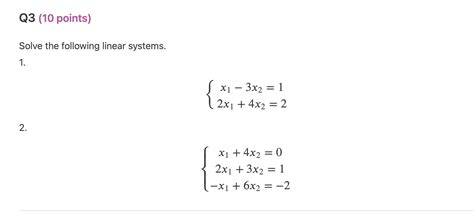 Solved Solve The Following Linear Systems 1