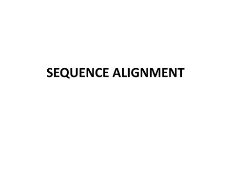 Sequence Alignmentpptx