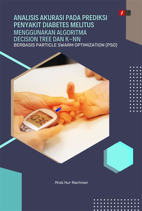 Analisis Akurasi Pada Prediksi Penyakit Diabetes Melitus Menggunakan
