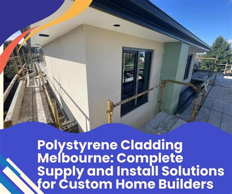 Polystyrene Cladding Melbourne