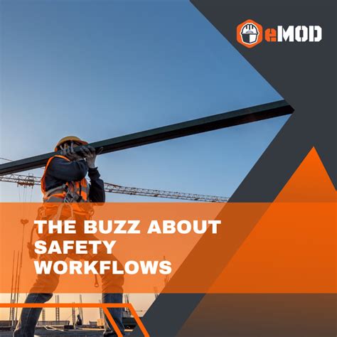 The Buzz About Safety Workflows EMOD