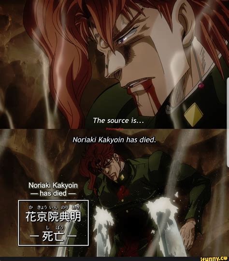 Noriaki Kakyoin Has Died Noriaki Kakyoin Ifunny