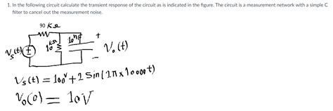 Solved In The Following Circuit Calculate The Transient Chegg
