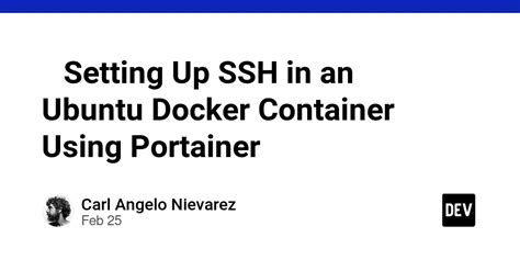 🐳 Setting Up Ssh In An Ubuntu Docker Container Using Portainer Dev