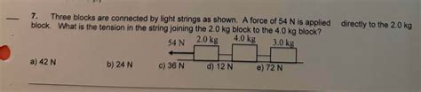 Solved Three Blocks Are Connected By Light Strings As Shown