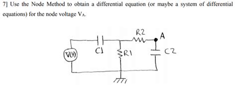 Solved Use The Node Method To Obtain A Differential Equation