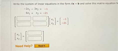 Solved Write The System Of Linear Equations In The Form Axb