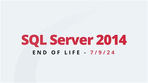 Upgrade Your Sql Server 2014 Before Support Ends House Of Brick