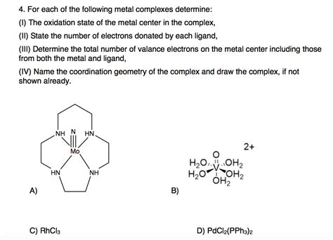Solved For Each Of The Following Metal Complexes Determine