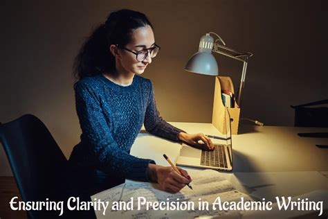 Ensuring Clarity And Precision In Academic Writing Writer