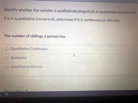 Solved Identify Whether The Variable Is Chegg