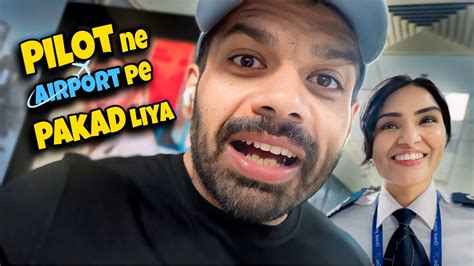 Peeche Se Pakad Liya Airport Pe Youtube