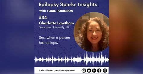 Sex When A Person Has Epilepsy Charlotte Lawthom Epilepsy Sparks
