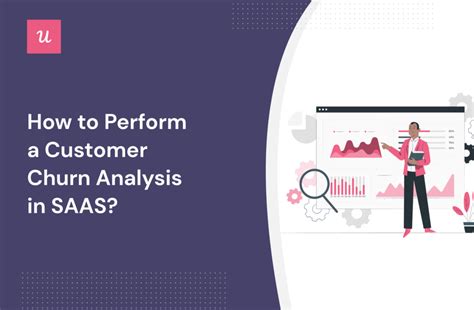 How To Perform A Customer Churn Analysis In Saas