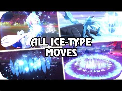 Pokémon Sword And Shield All Ice Type Moves Hq Youtube