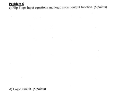 Solved Problem 6 Design A Synchronous Clocked Sequential
