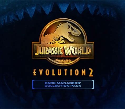 Acquista Jurassic World Evolution 2 Park Managers Collection Pack