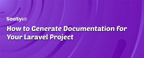 How To Generate Documentation For Your Laravel Project Laravel News