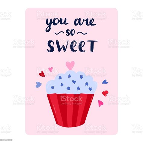 발렌타인 데이 생일 또는 기타 휴일을위한 귀여운 엽서 사랑스러운 글자가 있는 포스터 당신은 너무 달콤하고 벡터 손으로 그린 달콤한 컵케이크 하트 인사말 카드 서식 파일입니다