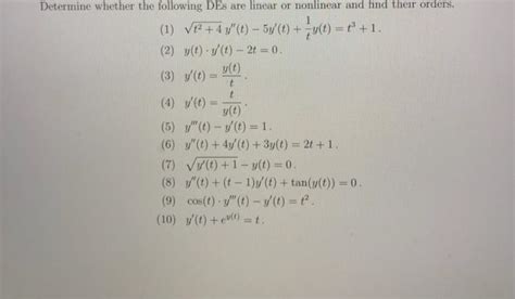 Solved Determine Whether The Following DEs Are Linear Or Chegg Com
