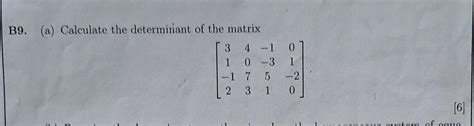 Solved 39 A Calculate The Determinant Of The Matrix