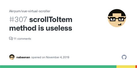 ScrollToItem Method Is Useless Issue Akryum Vue Virtual Scroller GitHub