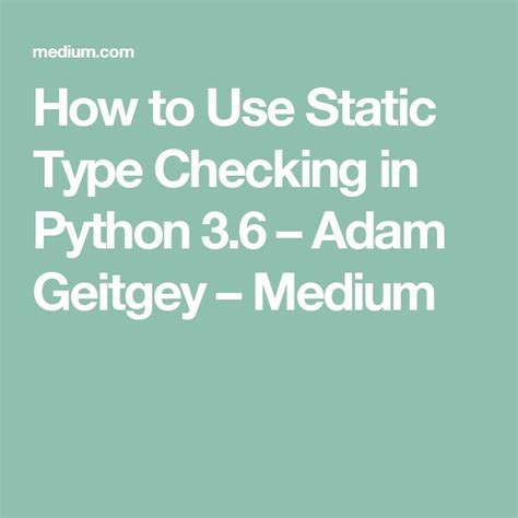 How To Use Static Type Checking In Python 36 Adam Geitgey