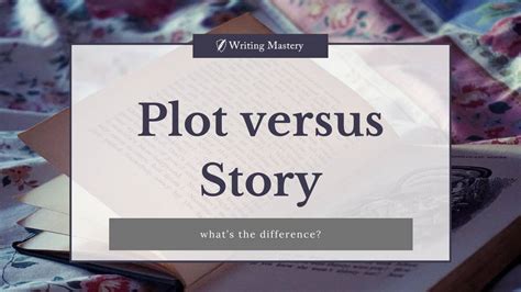 Plot Vs Story Whats The Difference