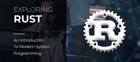 Rust Discover Power Of Safe And Efficient System Programming