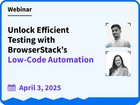 Browserstack Newsletter February 2025