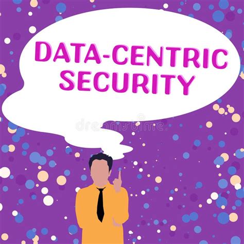 Inspiration Showing Sign Data Centric Security Business Showcase