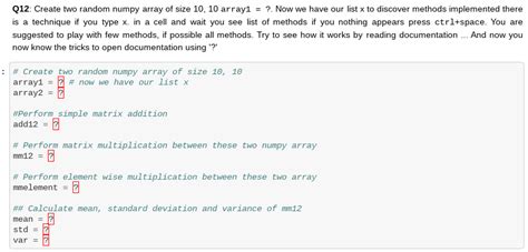 Solved Q12 Create Two Random Numpy Array Of Size 10 10